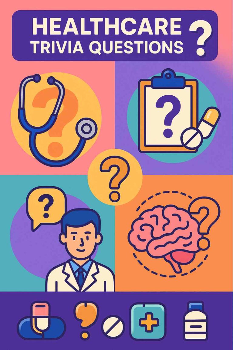 225 Healthcare Trivia Questions That Will Test You