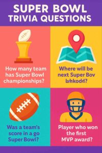 225 Super Bowl Trivia Questions with Answers